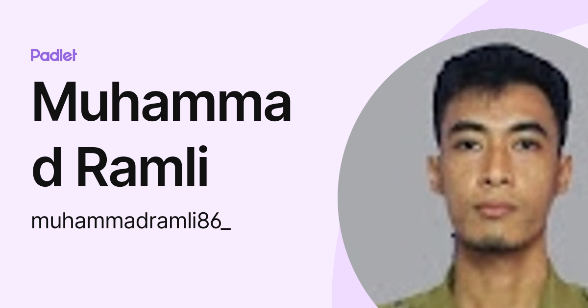 Muhammad Ramli (muhammadramli86_) profile | Padlet
