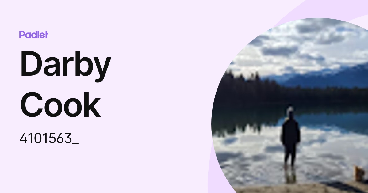 Darby Cook (4101563_) profile | Padlet
