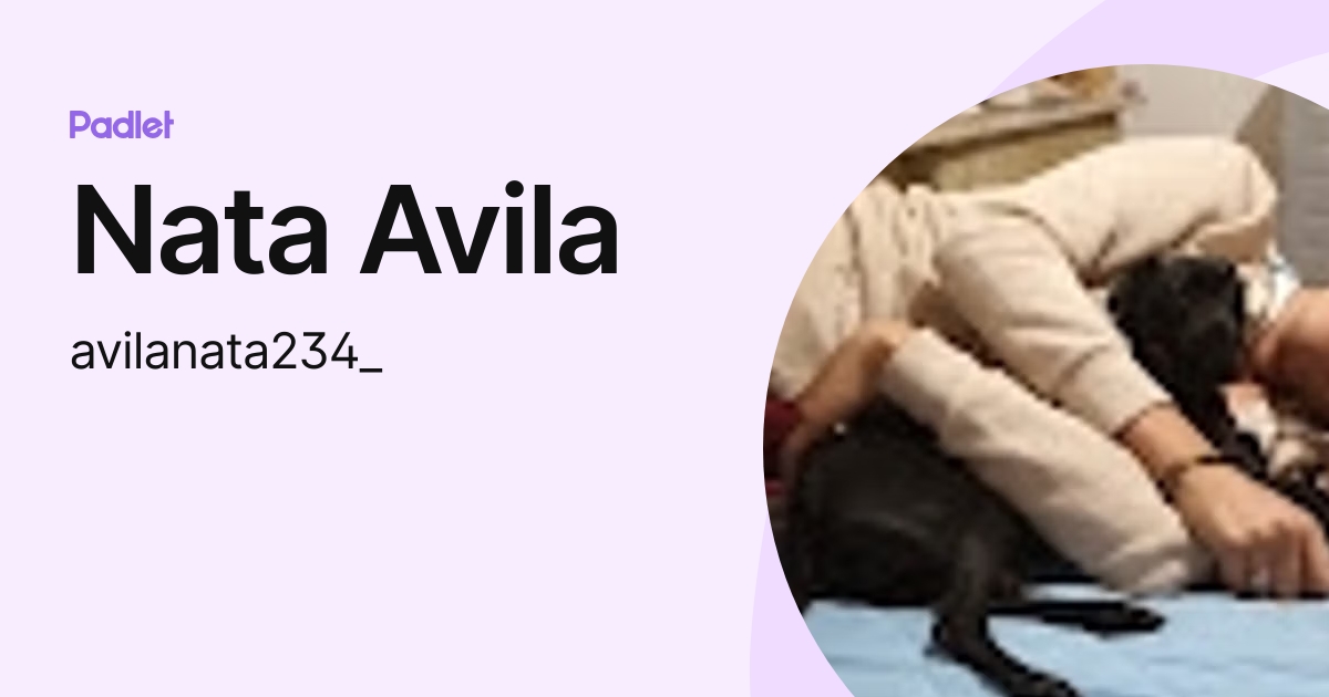 Nata Avila (avilanata234_) profile | Padlet