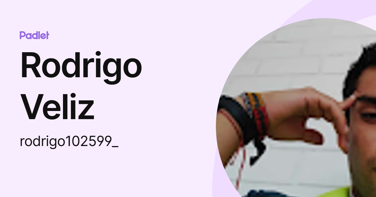 Rodrigo Veliz (rodrigo102599_) profile | Padlet