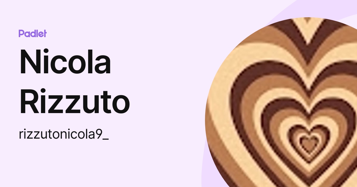 Nicola Rizzuto (rizzutonicola9_) profile | Padlet