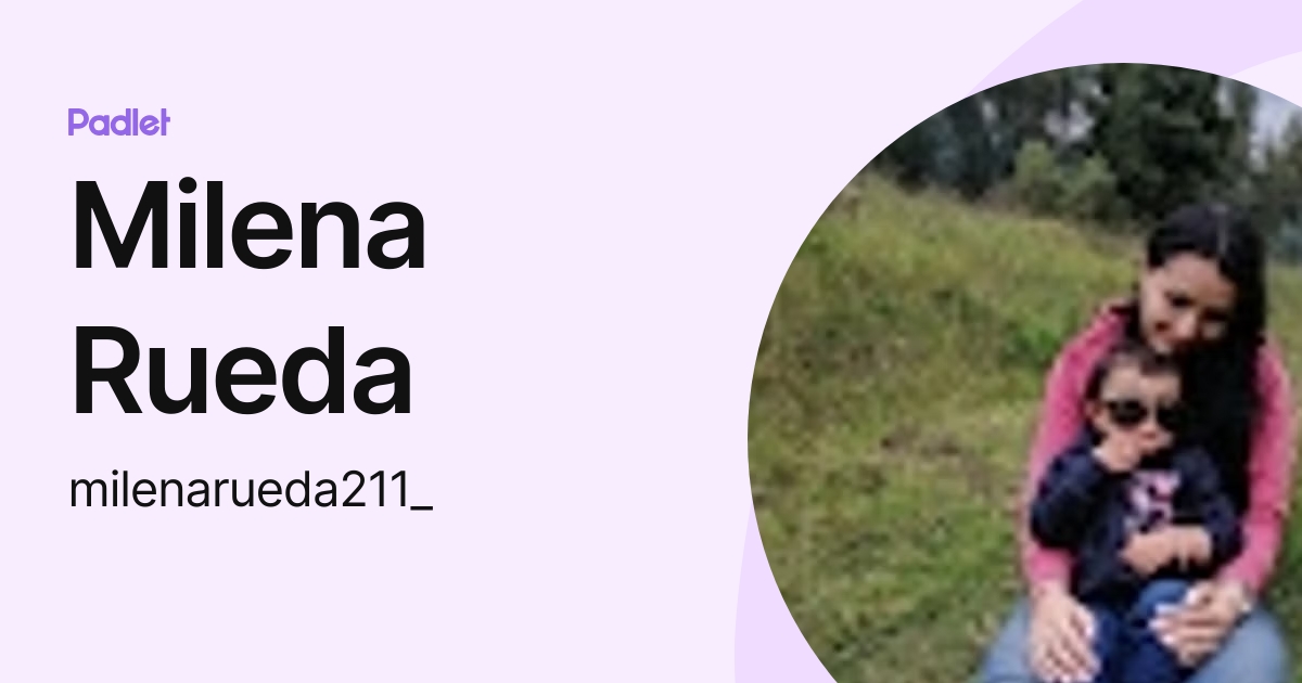 Milena Rueda (milenarueda211_) profile | Padlet