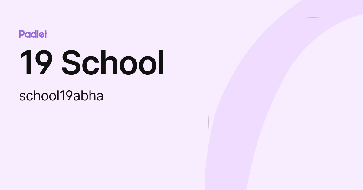 19 School (school19abha) profile | Padlet
