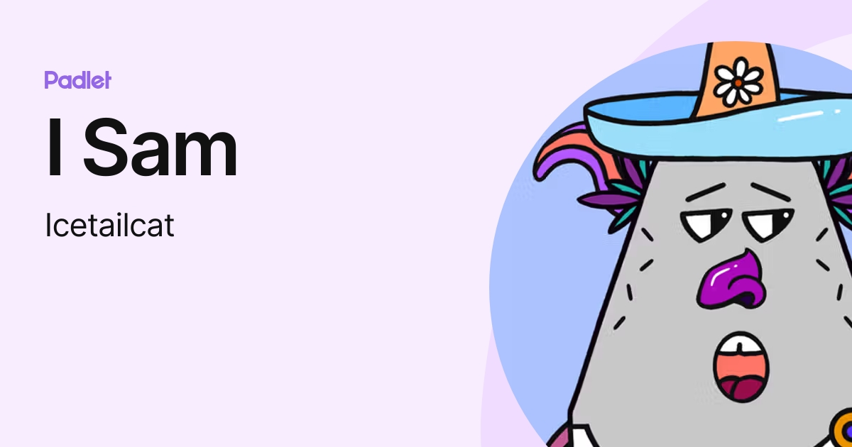 I Sam (Icetailcat) profile | Padlet