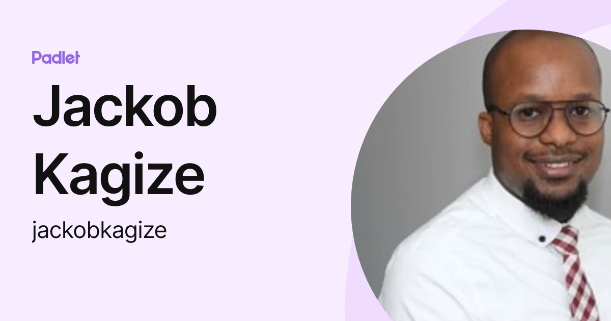 Jackob Kagize (jackobkagize) profile | Padlet