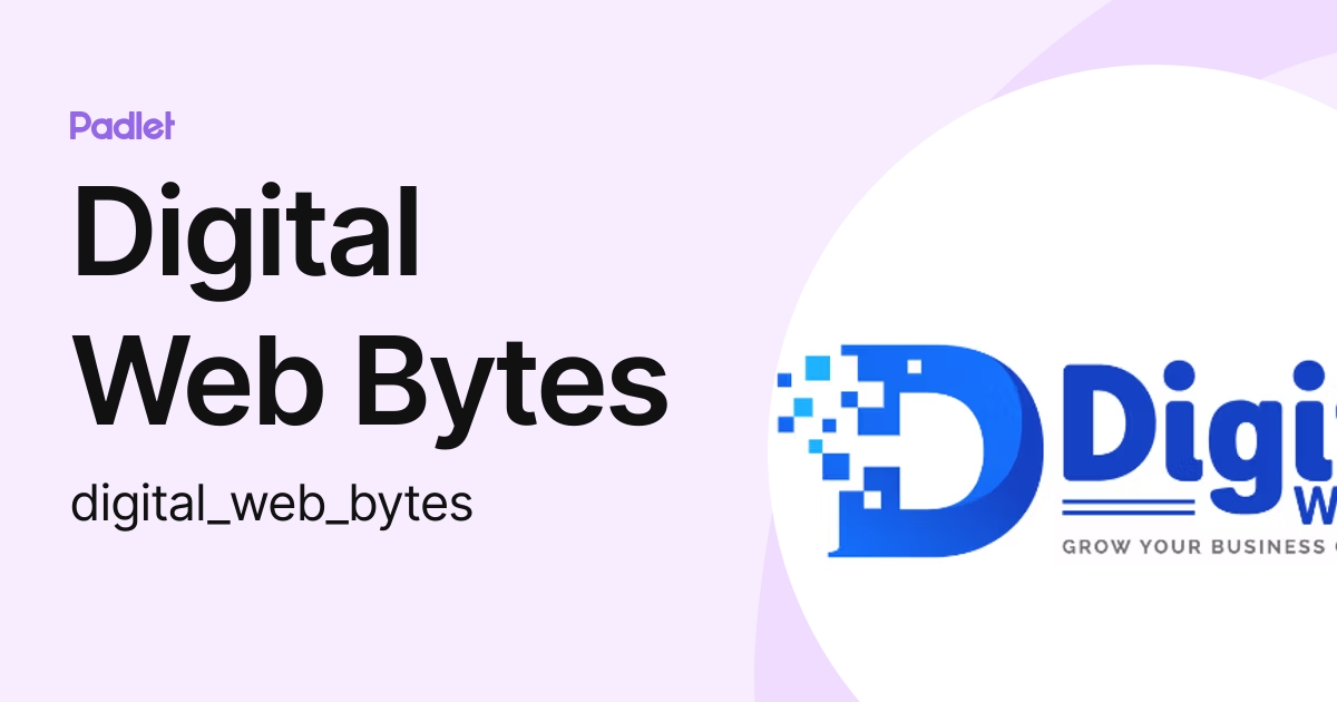 Digital Web Bytes (digital_web_bytes) profile | Padlet