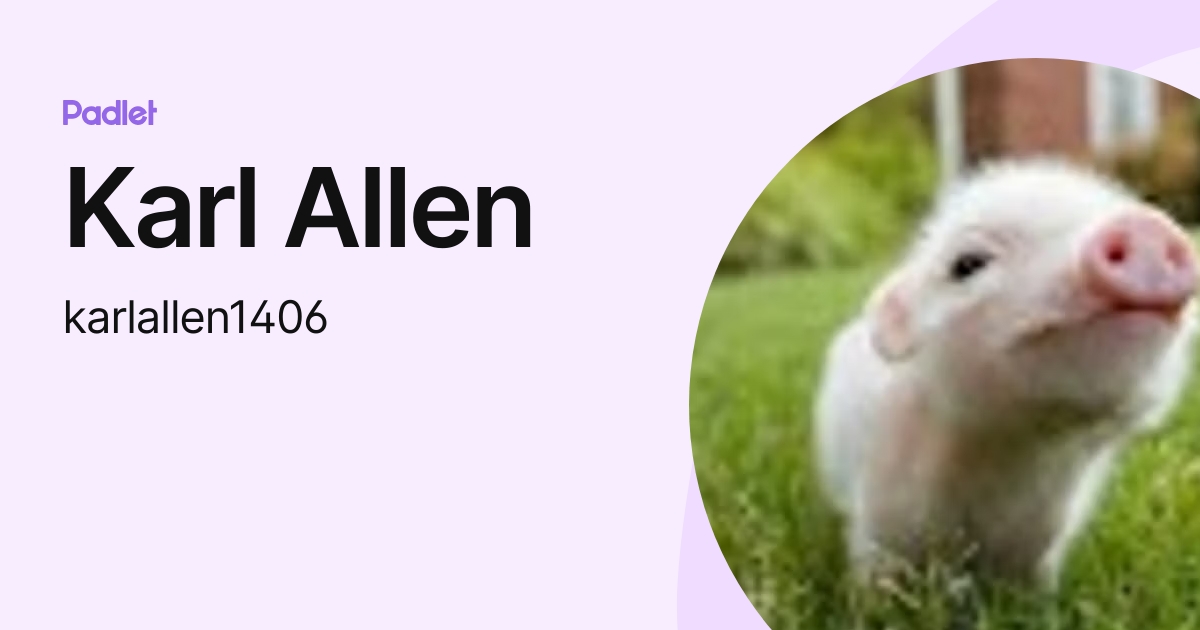 Karl Allen (karlallen1406) profile | Padlet