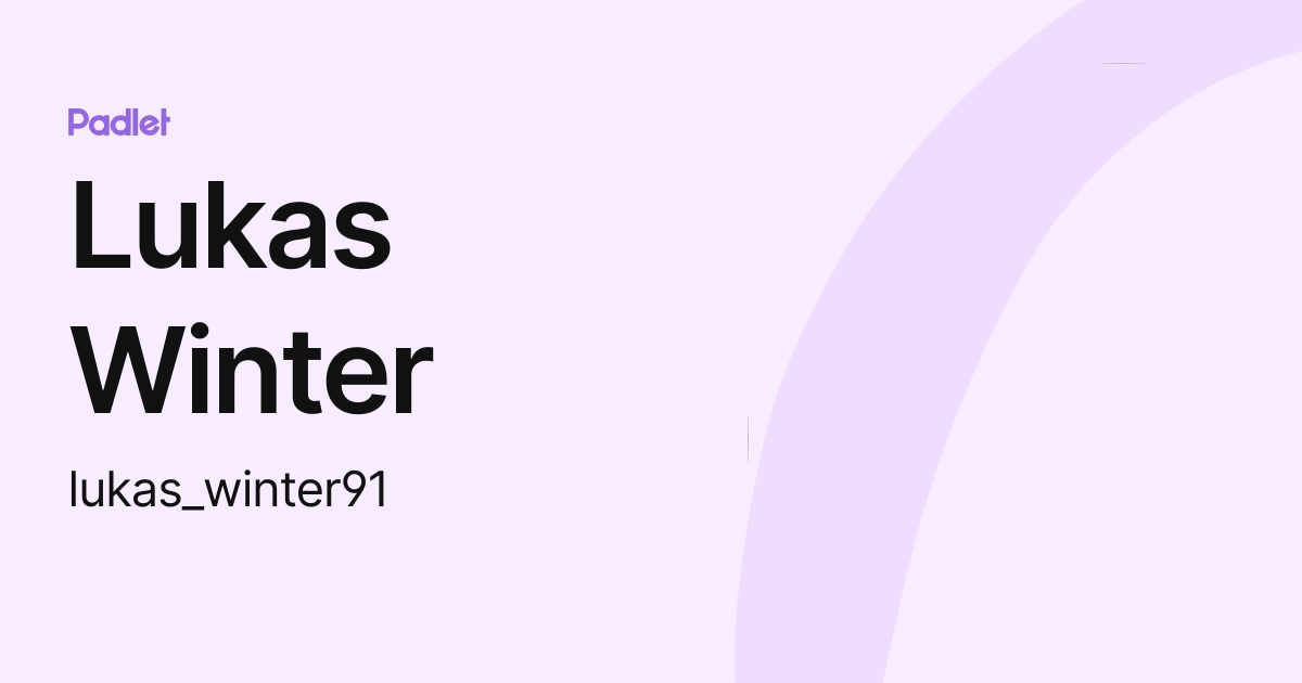 Lukas Winter (lukas_winter91) profile | Padlet