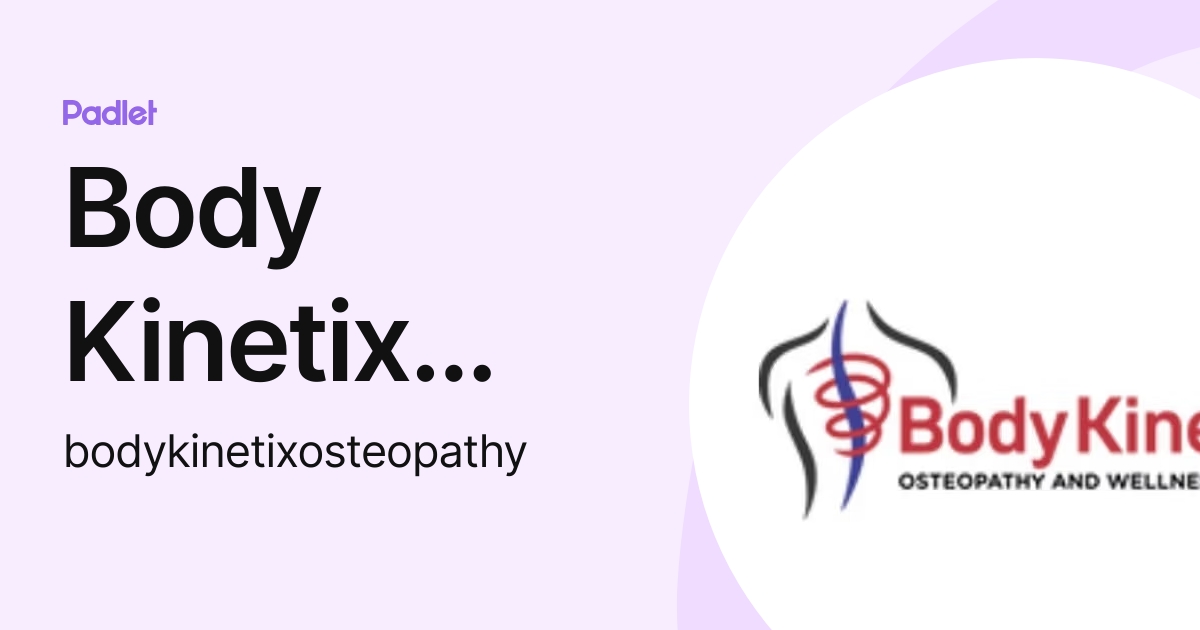 Body Kinetix Osteopathy and Wellness (bodykinetixosteopathy) profile ...