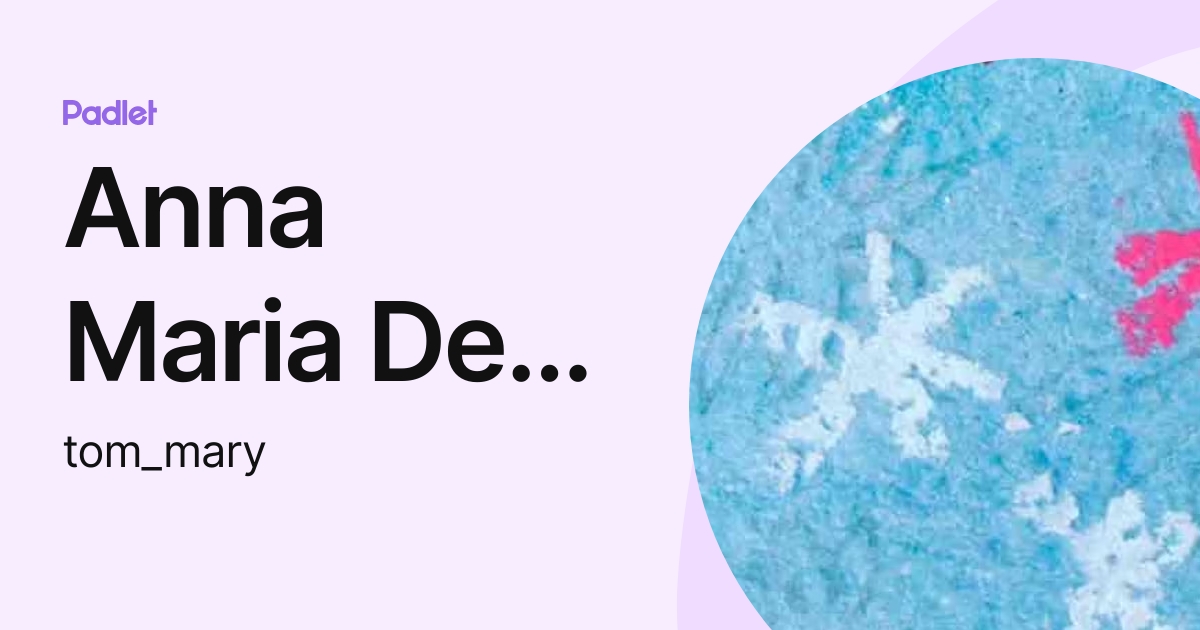 Anna Maria De Falco (tom_mary) profile | Padlet