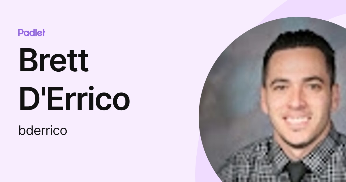 Brett D'Errico (bderrico) profile | Padlet