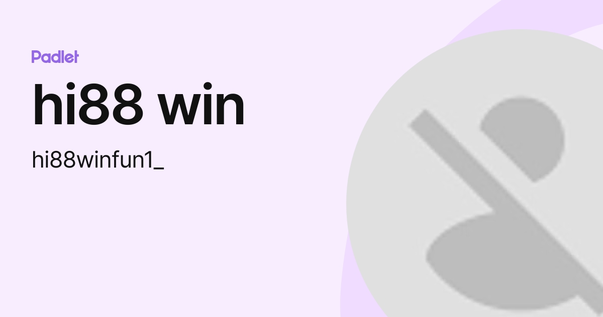 hi88 win (hi88winfun1_) profile | Padlet