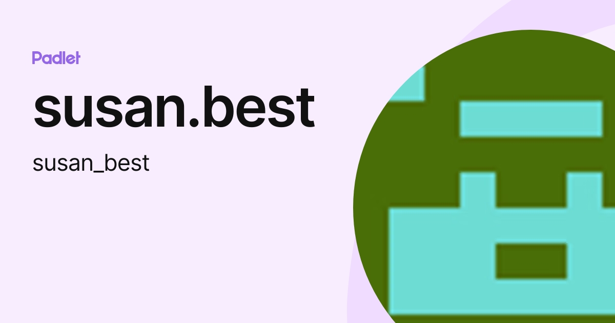 susan.best (susan_best) profile | Padlet