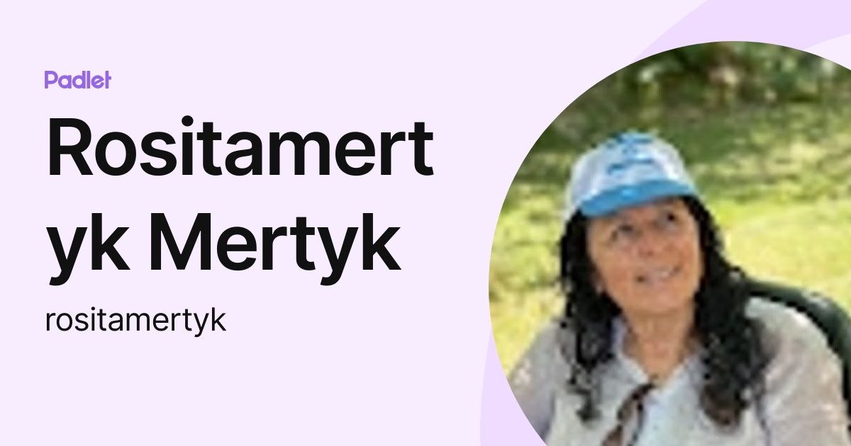 Rositamertyk Mertyk (rositamertyk) profile | Padlet