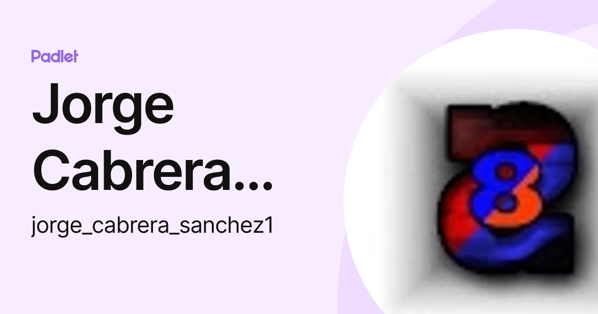 Jorge Cabrera Sánchez (jorge_cabrera_sanchez1) profile | Padlet