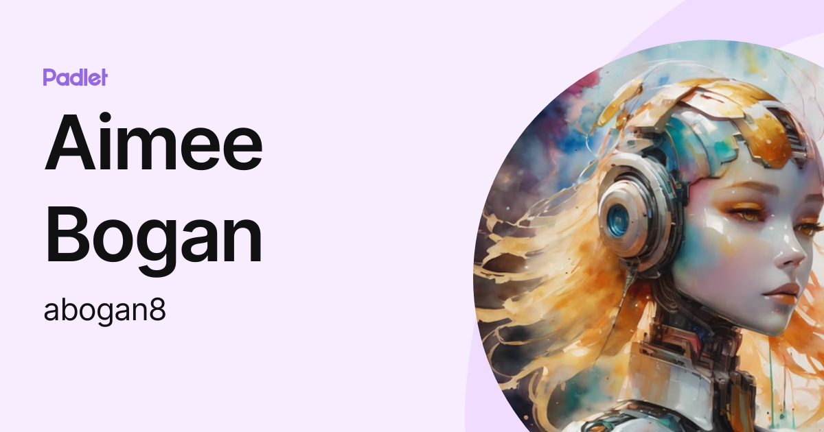 Aimee Bogan (abogan8) profile | Padlet