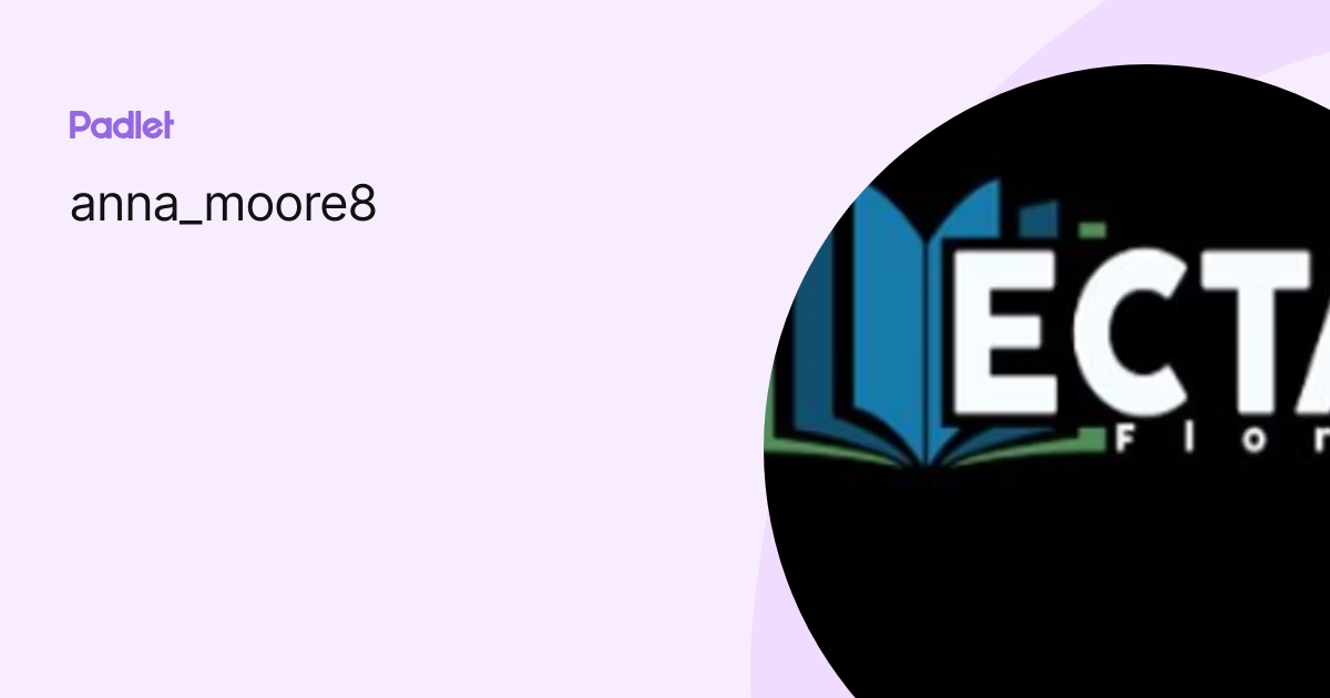 anna_moore8 profile | Padlet