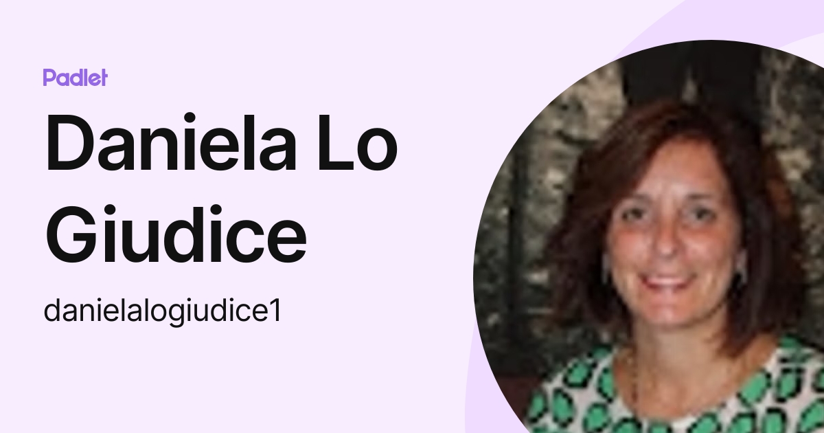 Daniela Lo Giudice (danielalogiudice1) profile | Padlet
