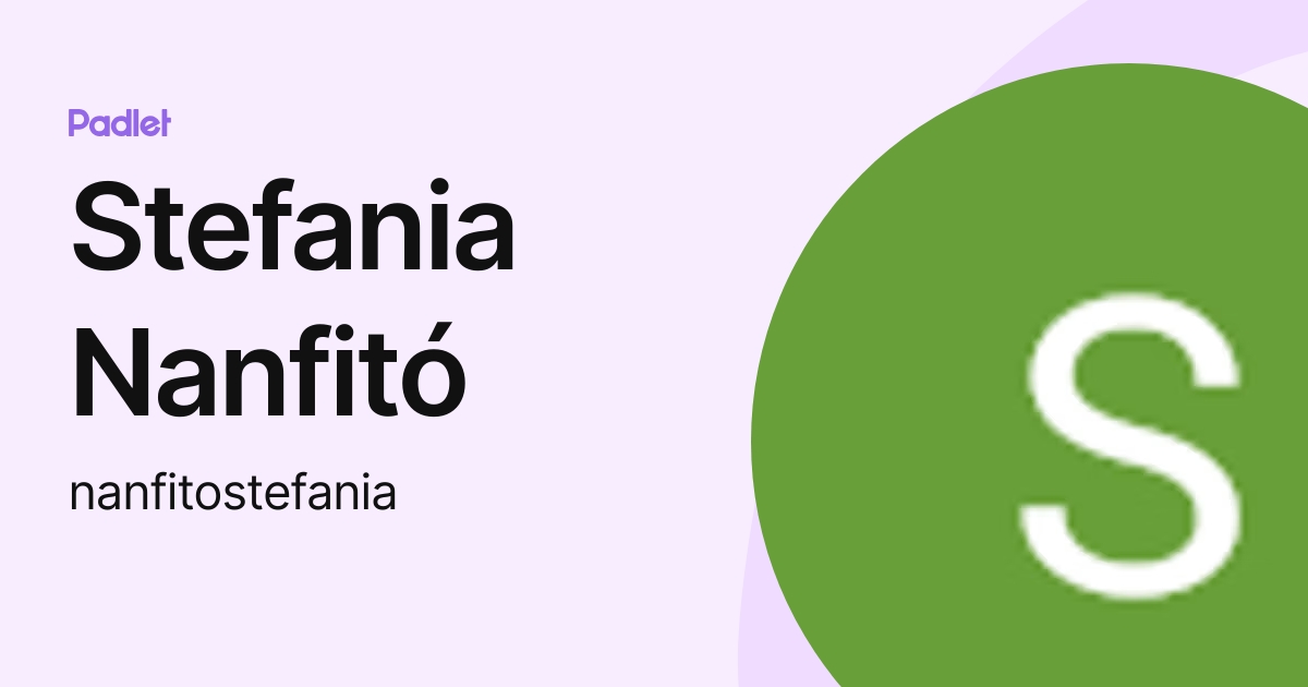 Stefania Nanfitó (nanfitostefania) profile | Padlet
