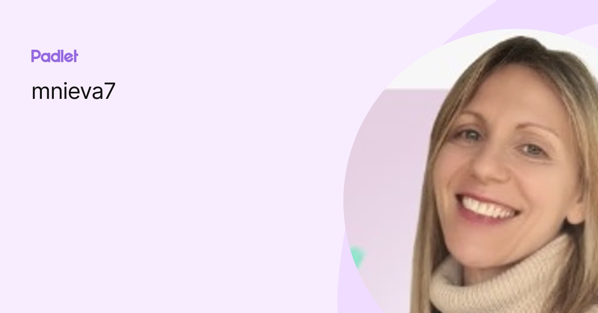 mnieva7 perfil | Padlet