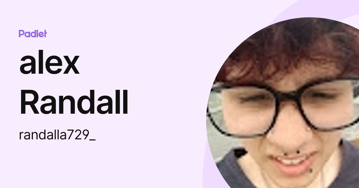 alex Randall (randalla729_) profile | Padlet