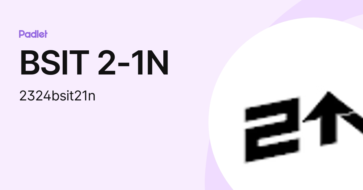 BSIT 2-1N (2324bsit21n) profile | Padlet