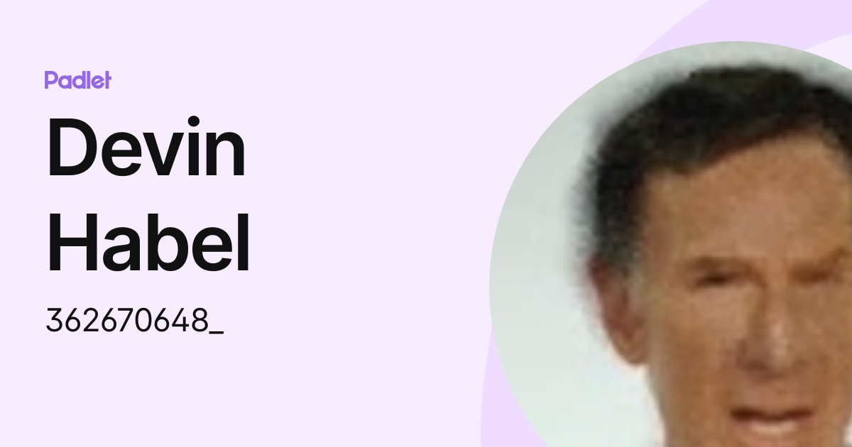 Devin Habel (362670648_) profile | Padlet