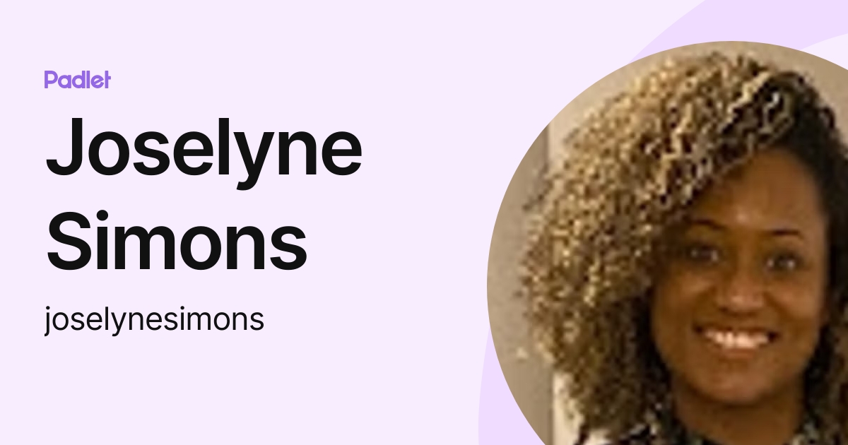 Joselyne Simons (joselynesimons) profile | Padlet