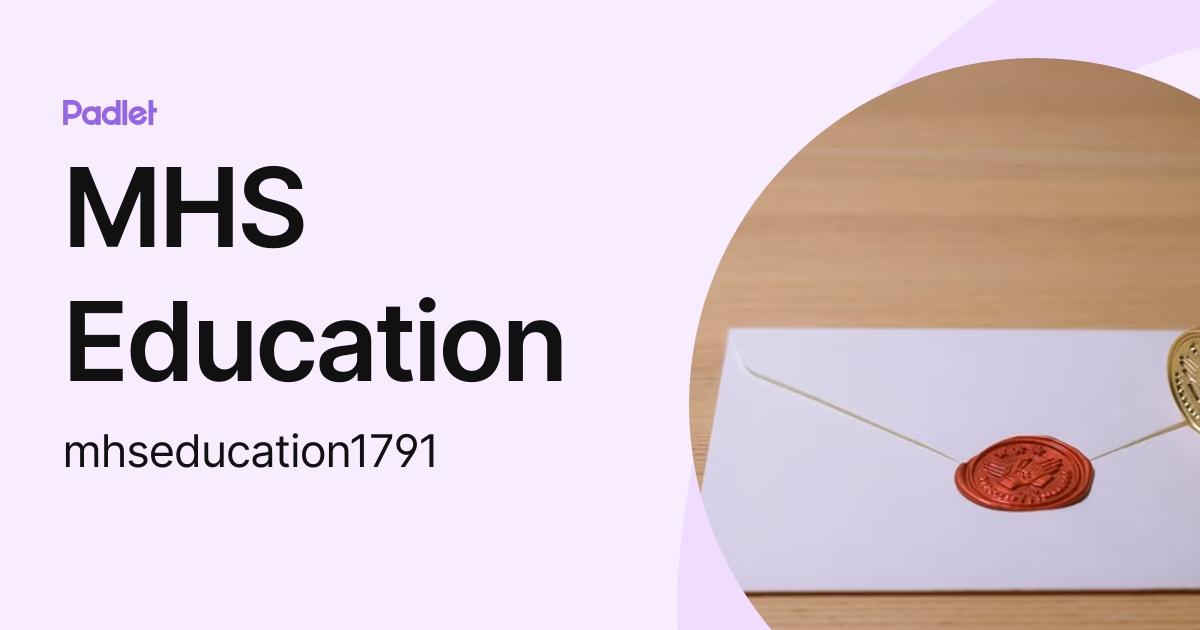 MHS Education (mhseducation1791) profile | Padlet