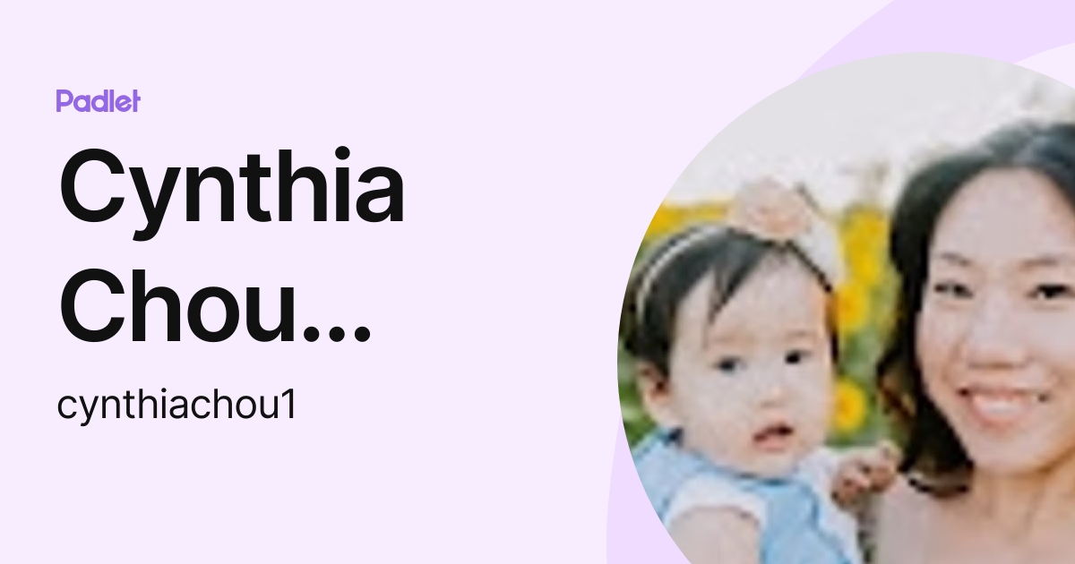 Cynthia Chou (New Brunswick) (cynthiachou1) profile | Padlet