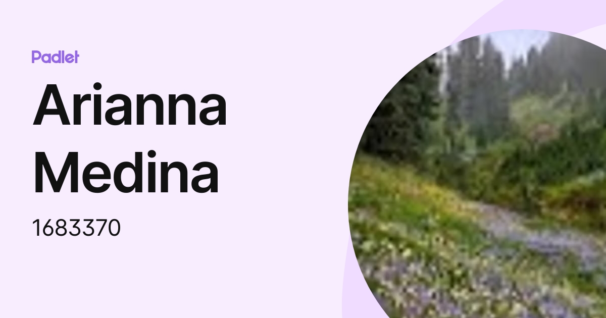 Arianna Rivera-Delgado (Student) (1683370) profile | Padlet