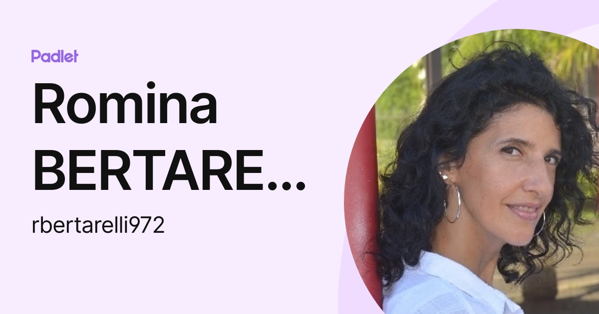 Romina BERTARELLI (rbertarelli972) profile | Padlet