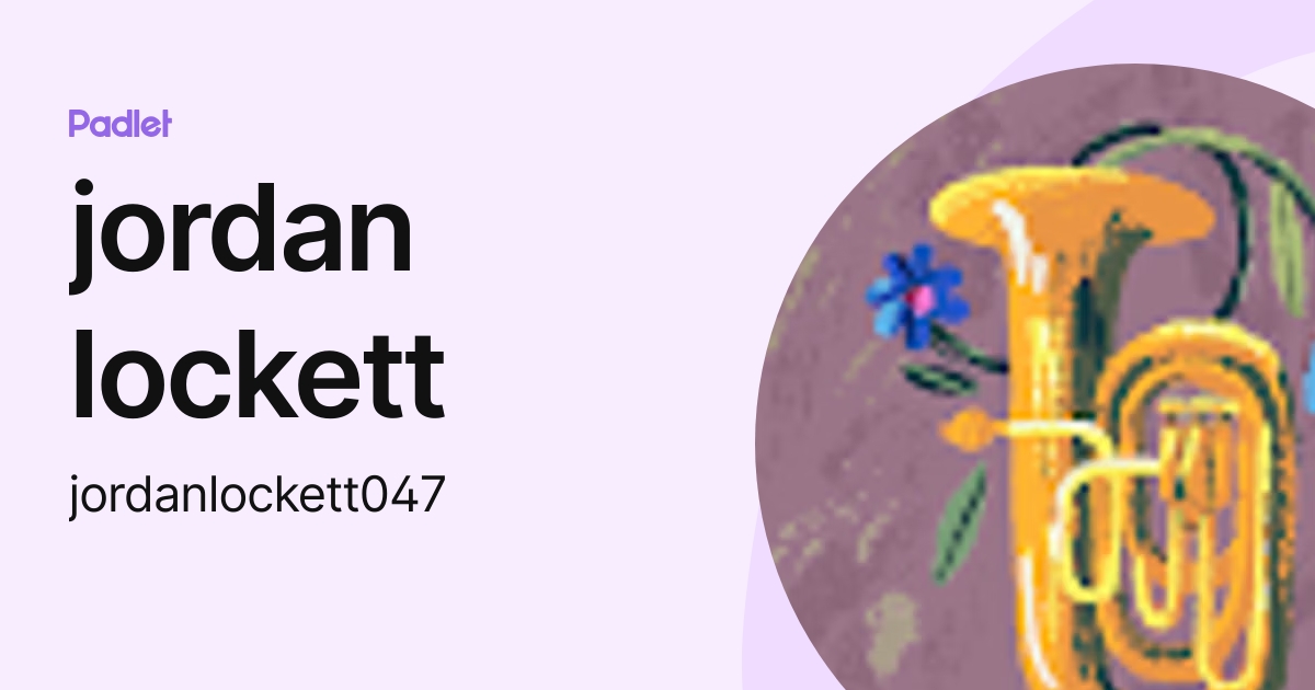 jordan lockett (jordanlockett047) profile | Padlet