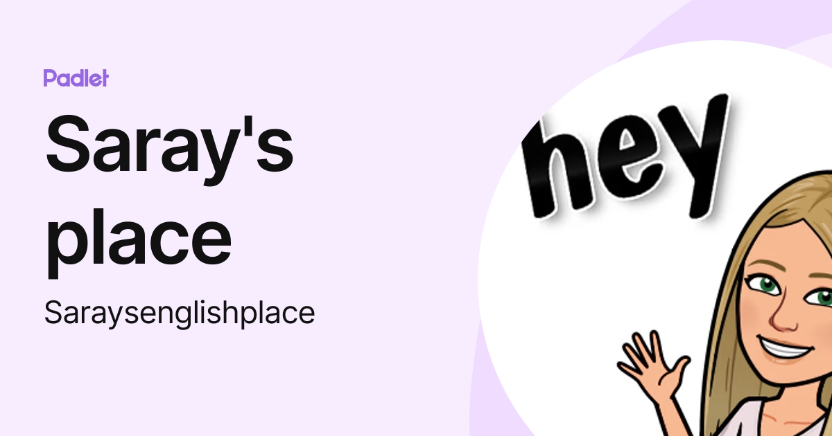 Saray's place (Saraysenglishplace) profile | Padlet