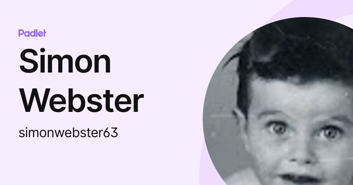 Simon Webster (simonwebster63) profile | Padlet