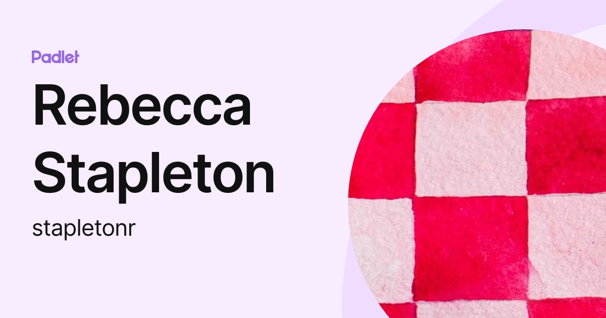 Rebecca Stapleton (stapletonr) profile | Padlet