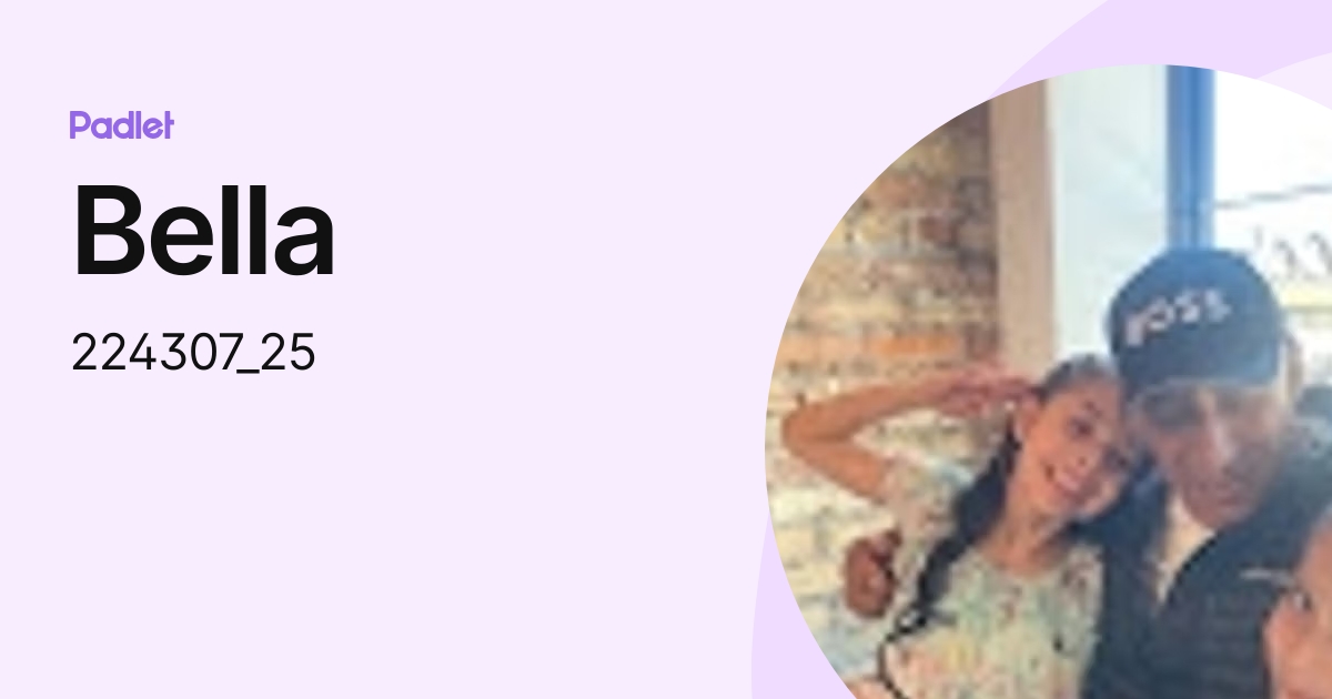 Bella (224307_25) profile | Padlet