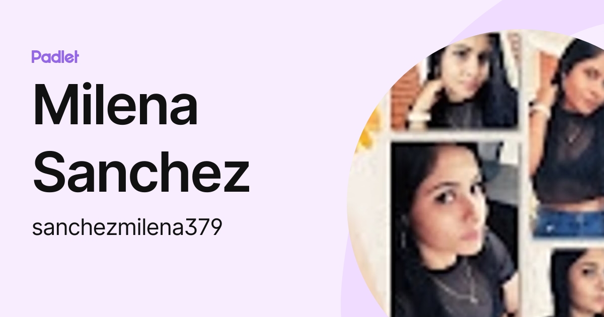Milena Sanchez (sanchezmilena379) profile | Padlet