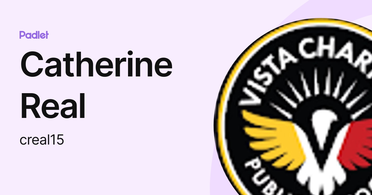 Catherine Real (creal15) profile | Padlet