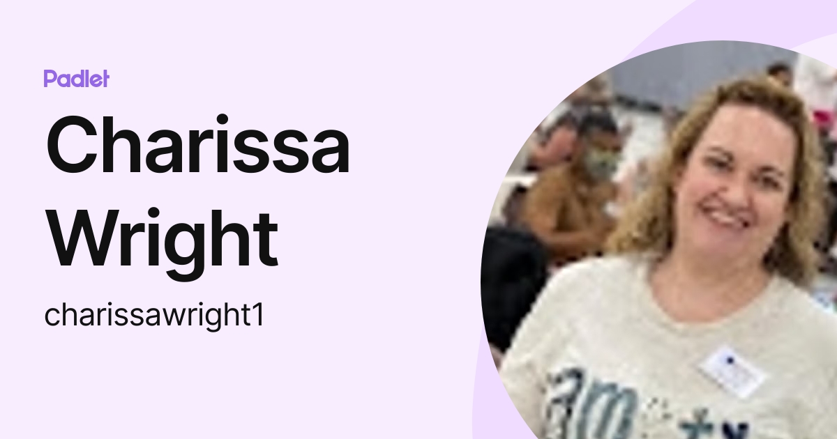 Charissa Wright (charissawright1) profile | Padlet