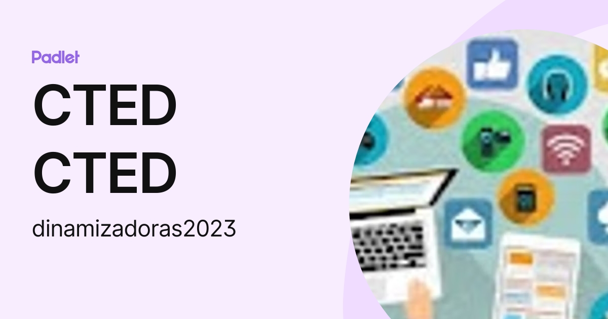 CTED CTED (dinamizadoras2023) profile | Padlet