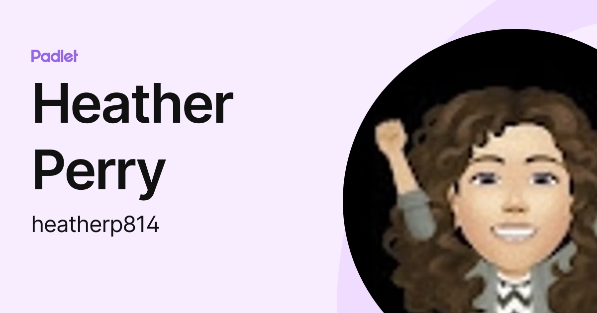 Heather Perry (heatherp814) profile | Padlet