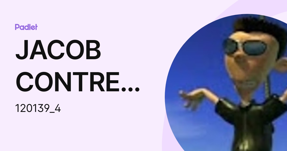 JACOB CONTRERAS DE LUIS (120139_4) profile | Padlet