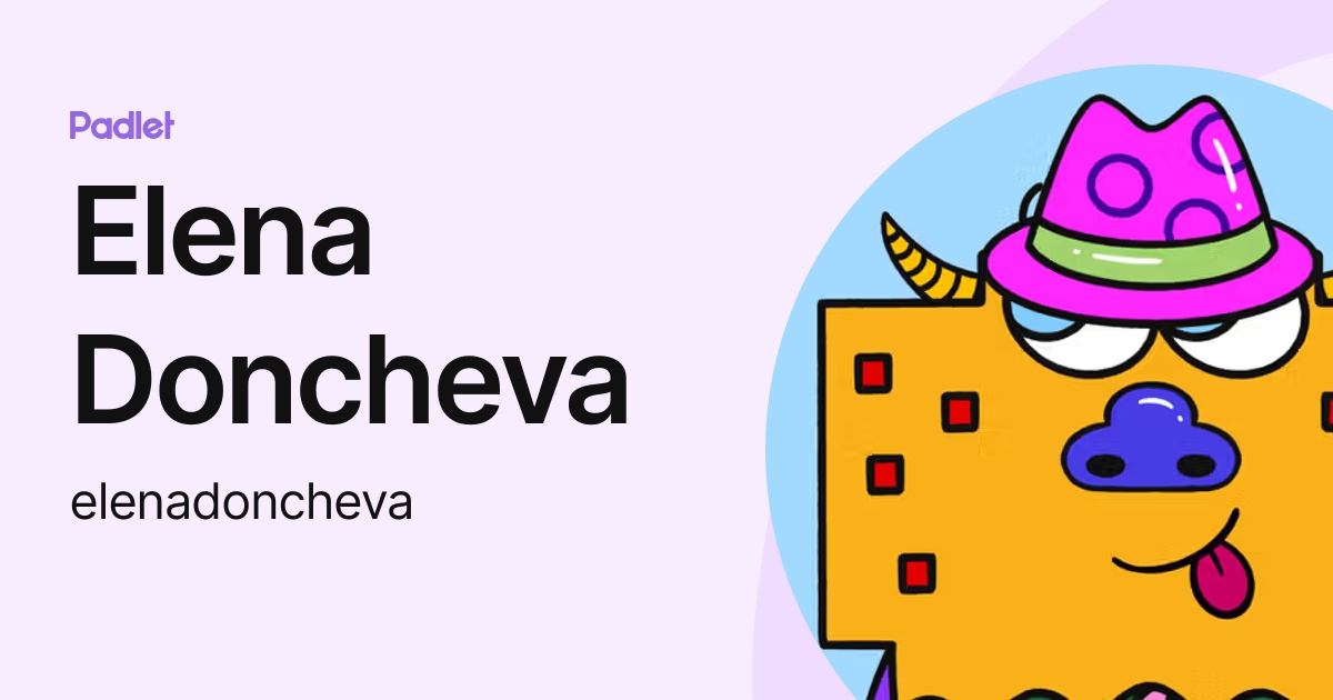 Elena Doncheva (elenadoncheva) profile | Padlet