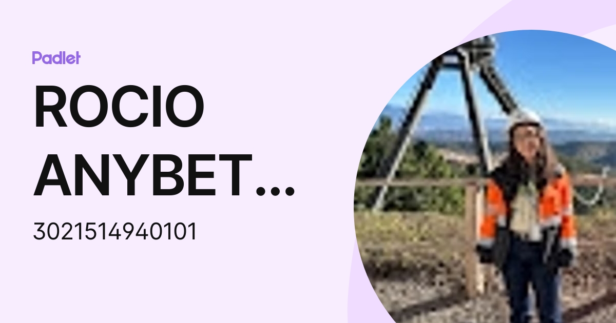 ROCIO ANYBETH MARROQUÍN HERNÁNDEZ (3021514940101) profile | Padlet