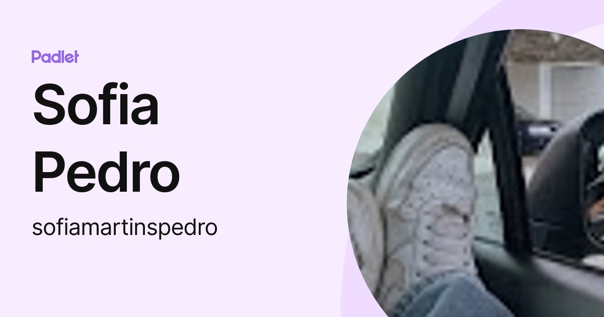 Sofia Pedro (sofiamartinspedro) profile | Padlet