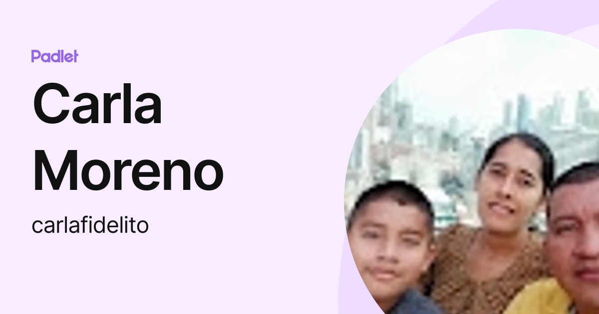 Carla Moreno (carlafidelito) profile | Padlet