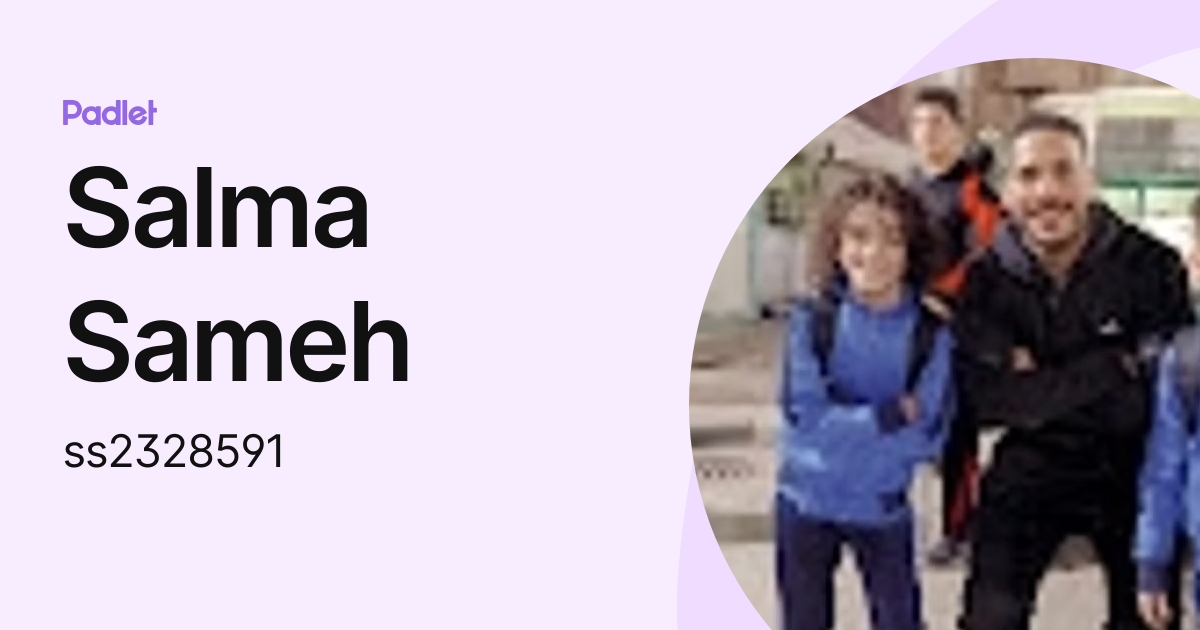 Salma Sameh (ss2328591) profile | Padlet