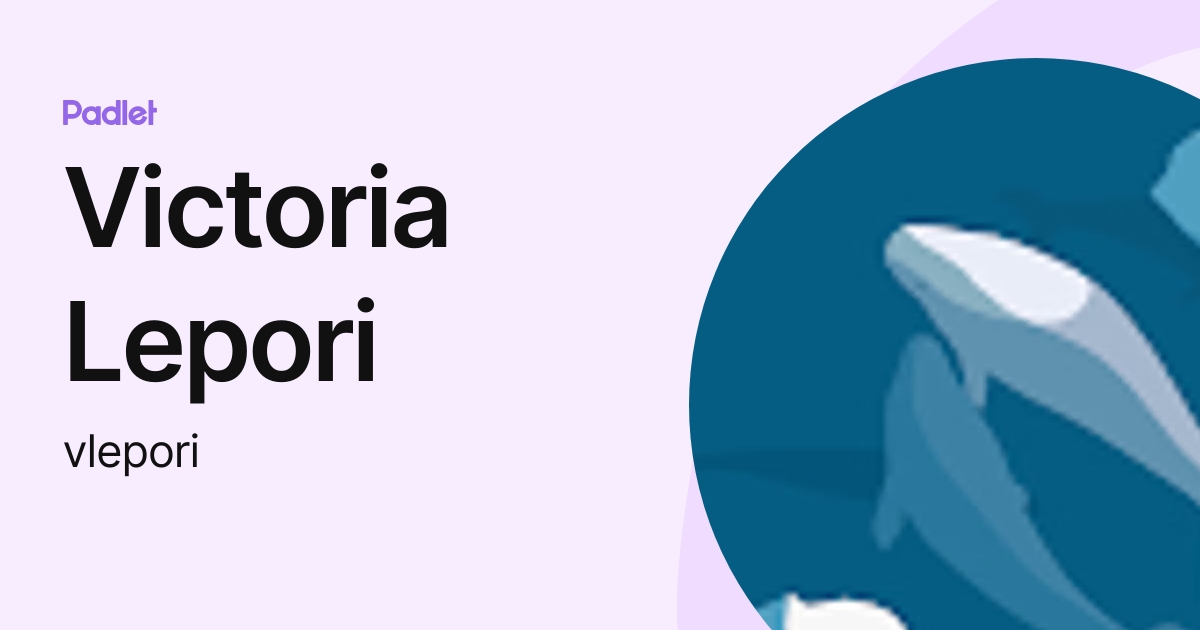 Victoria Lepori (vlepori) profile | Padlet