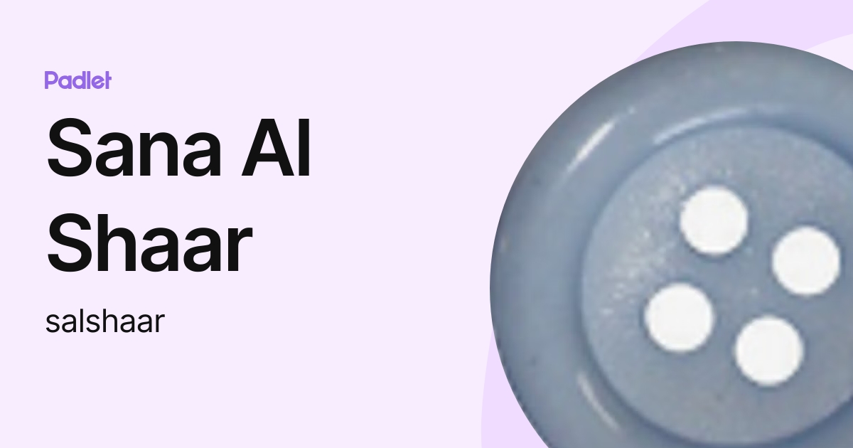 Sana Al Shaar (salshaar) profile | Padlet